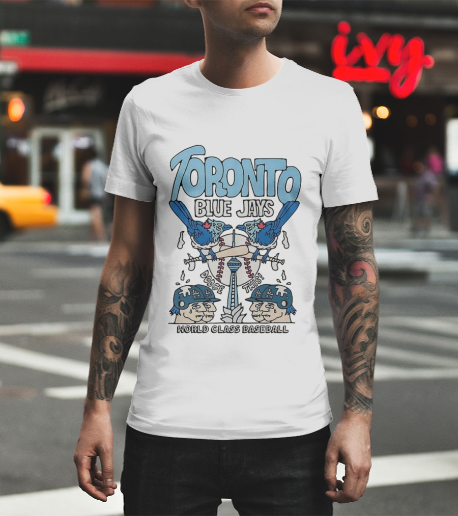 Toronto Blue Jays Dodge This World Class Baseball 2025 T-Shirt