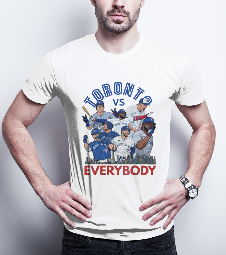 Toronto Vs Everybody Blue Jays World Series Champions T-Shirt