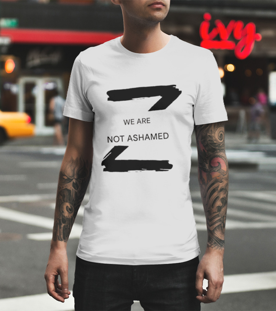We Are Not Ashamed Z T-Shirt