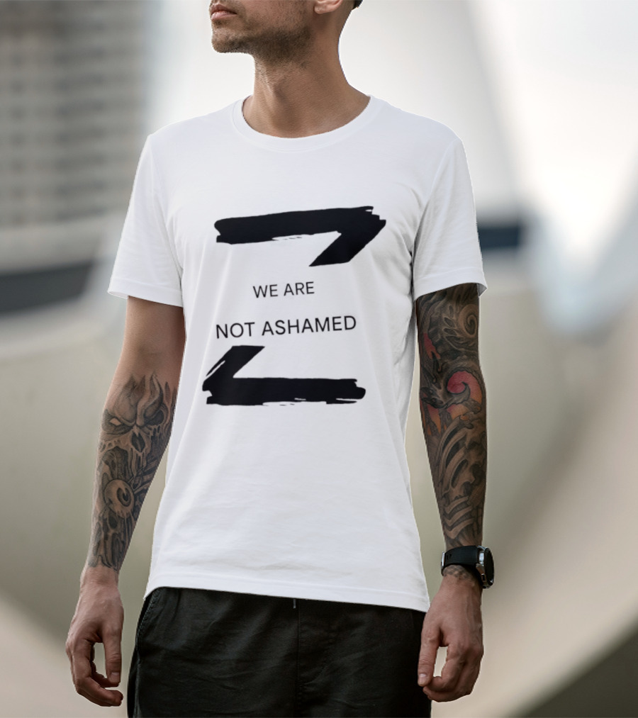 We Are Not Ashamed Z T-Shirt