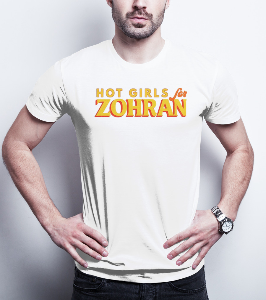 Hot Girls For Zohran NYC Support Campaign T-Shirt