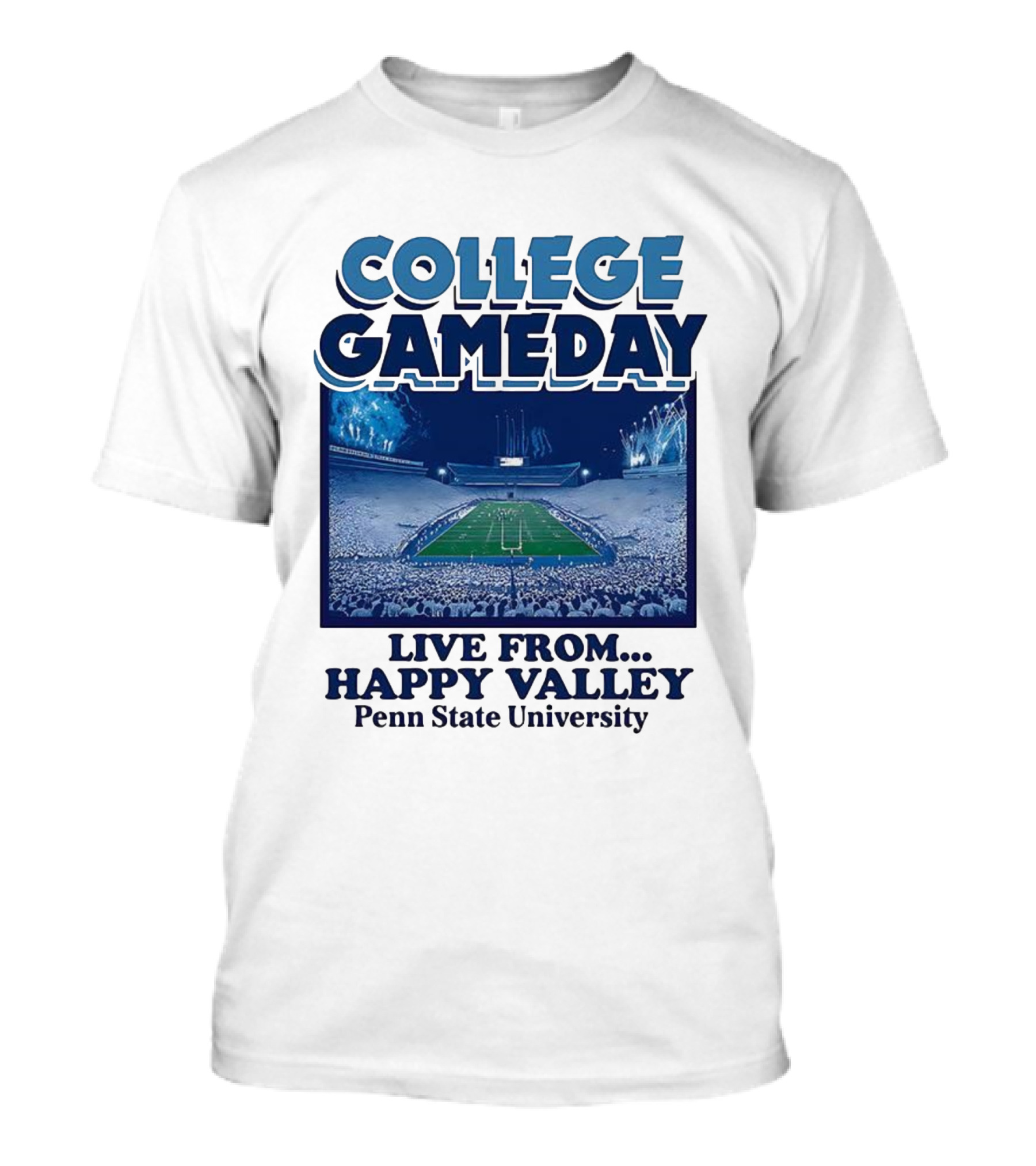 College Gameday Live From Happy Valley Penn State University T-Shirt