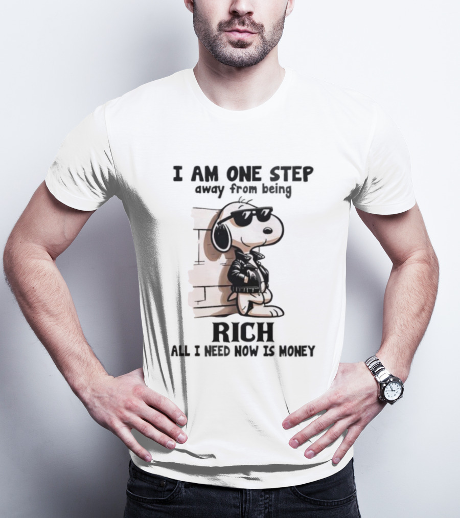 Peanuts Snoopy Cool Rich Attitude One Step Away From Money T-Shirt