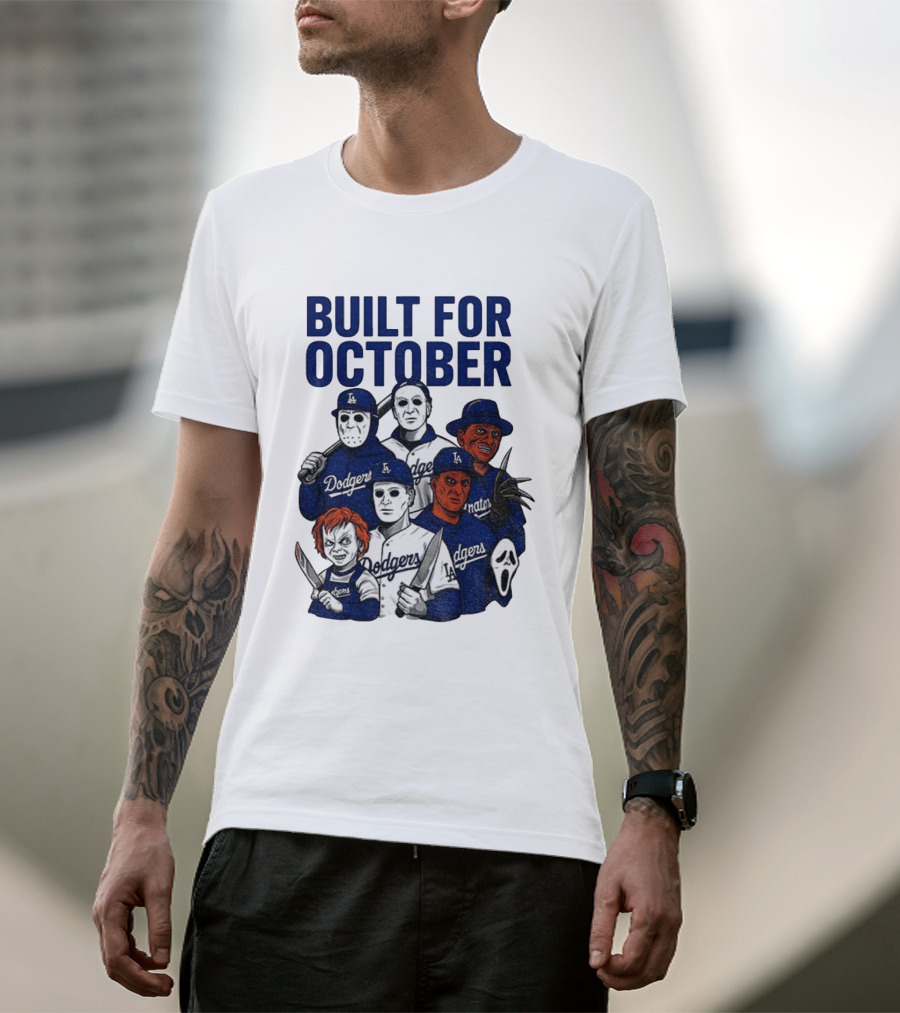 Built For October Michael Myers Freddy Krueger Chucky Ghostface Los Angeles Dodgers MLB 2025 T-Shirt