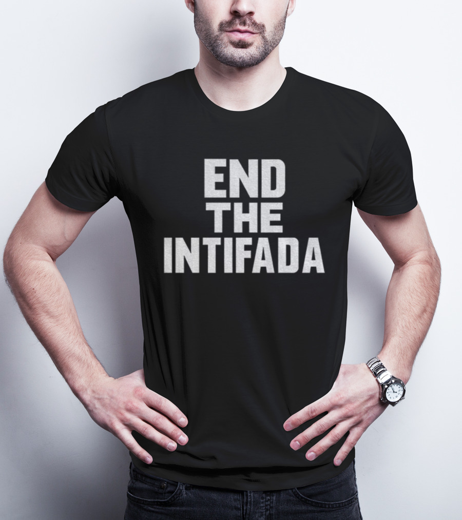 END THE INTIFADA ANTHONY CONSTANTINO T-Shirt