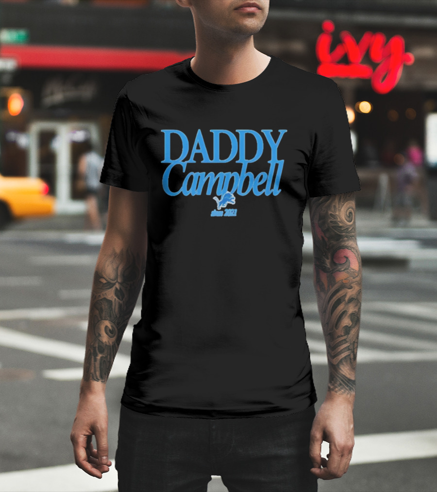 Daddy Campbell Detroit Lions Est 2021 T-Shirt