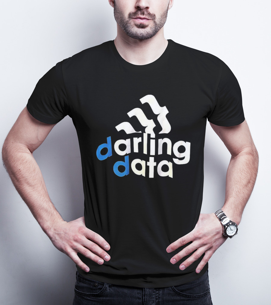 Darling Data All Day I Dream About Sits T-Shirt