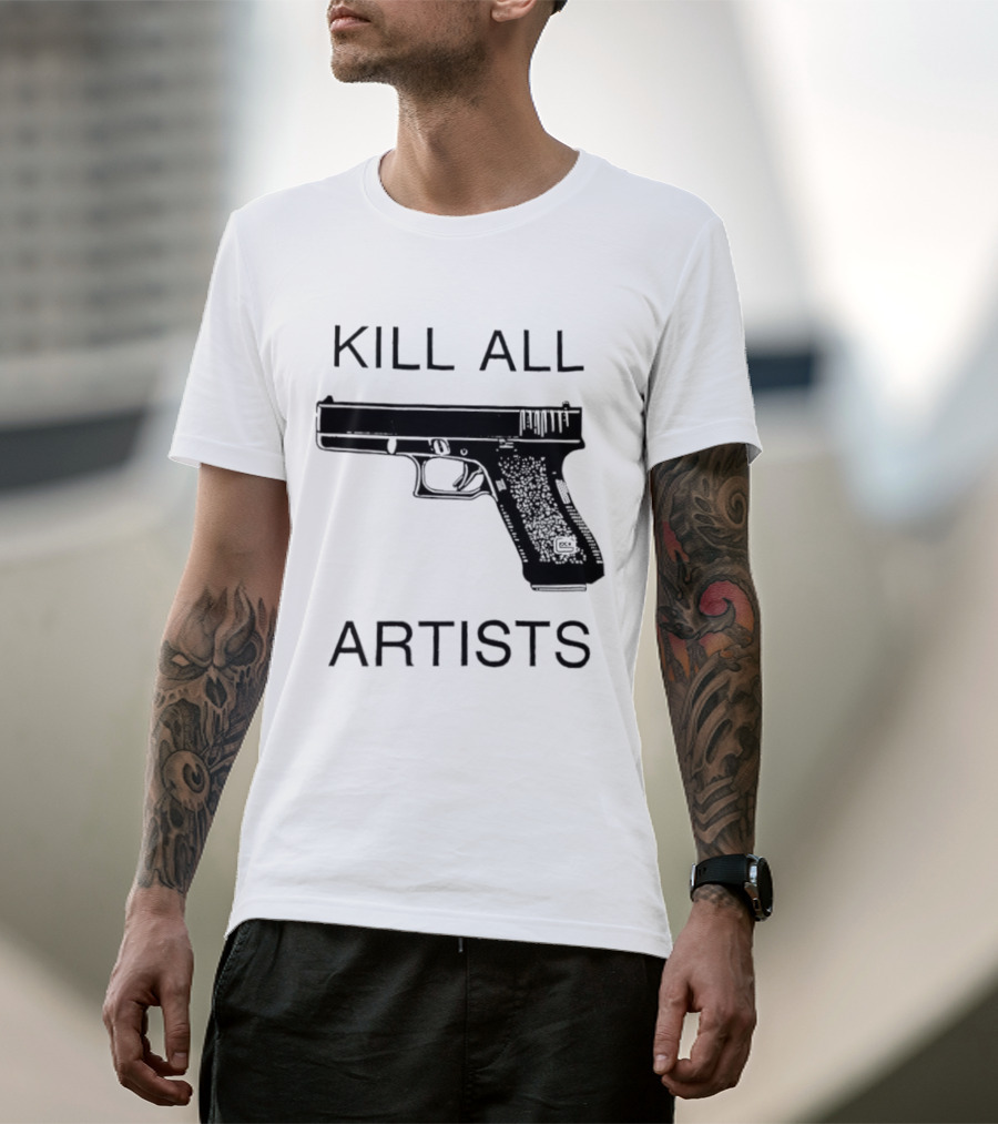 Kill All Artists Gun Graphic T-Shirt