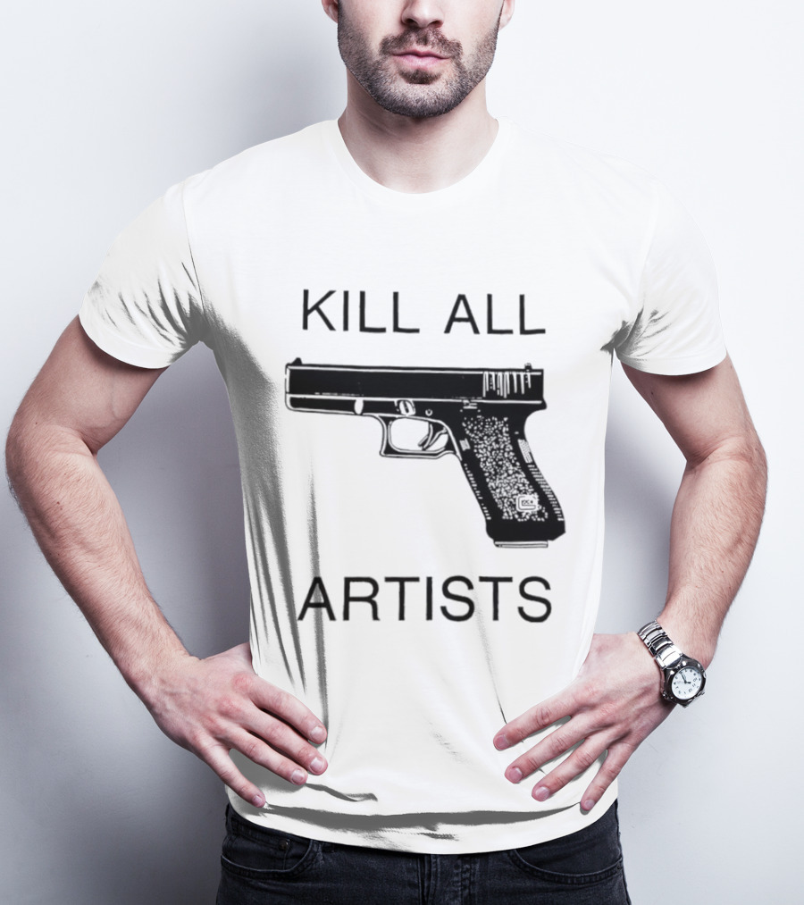 Kill All Artists Gun Graphic T-Shirt