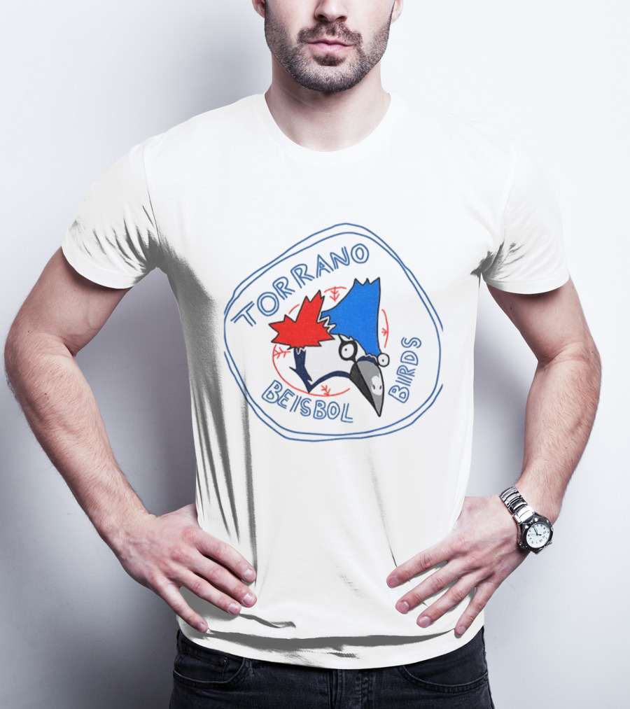 Torrano Beisbol Birds Toronto Blue Jays Parody T-Shirt