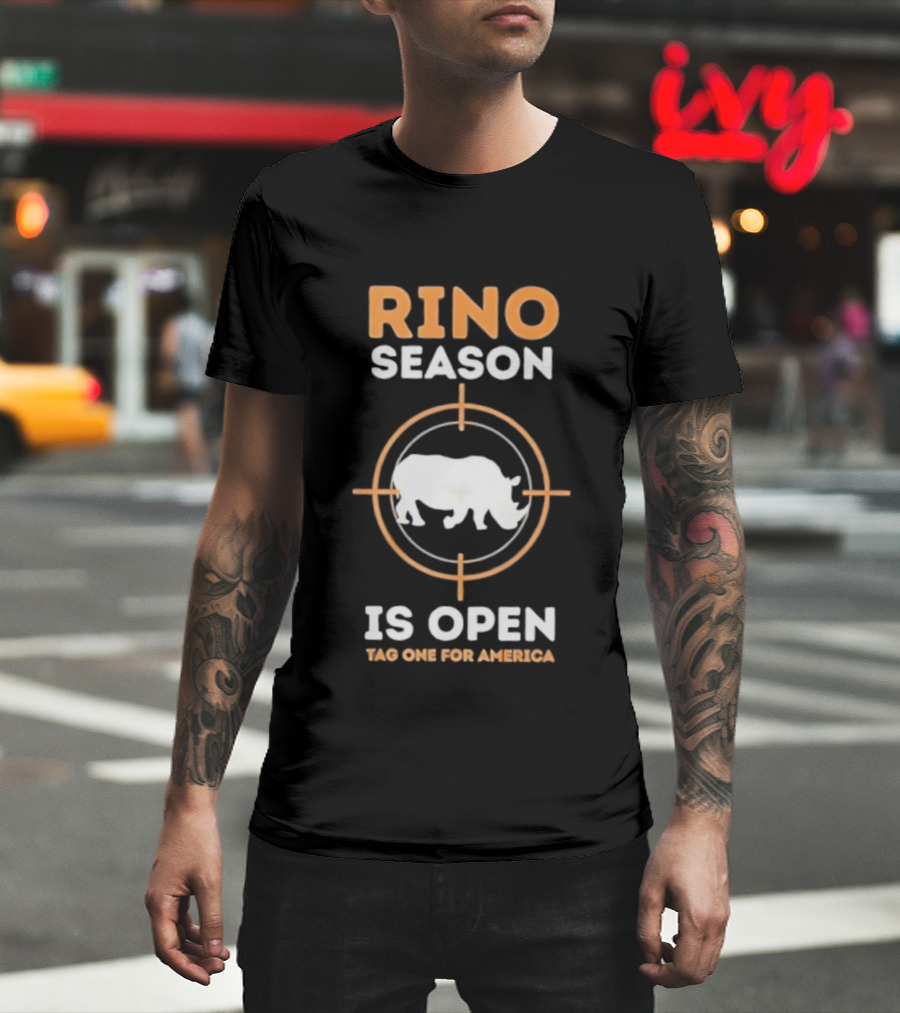 Rino Season Is Open Tag One For America Text With Target And Rhino Graphic T-Shirt