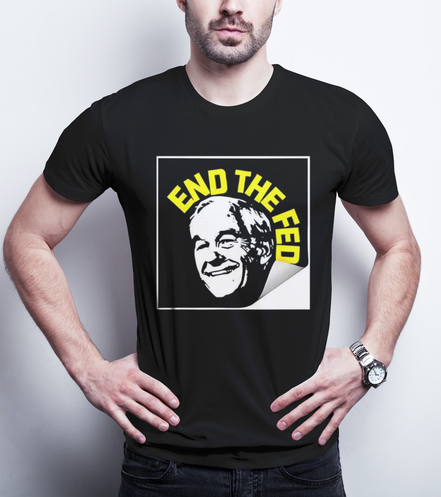 Ron Paul End The Fed Political Campaign Graphic T-Shirt