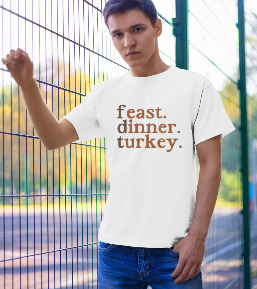 Feast Dinner Turkey Minimalist Pro-Immigrant Thanksgiving FDT T-Shirt