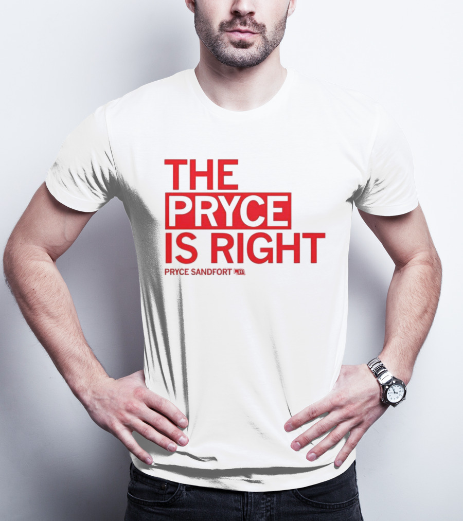 THE PRYCE IS RIGHT PRYCE SANDFORT T-Shirt