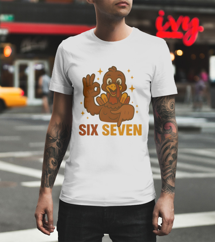Six Seven Turkey Meme Funny Thanksgiving Gesture T-Shirt