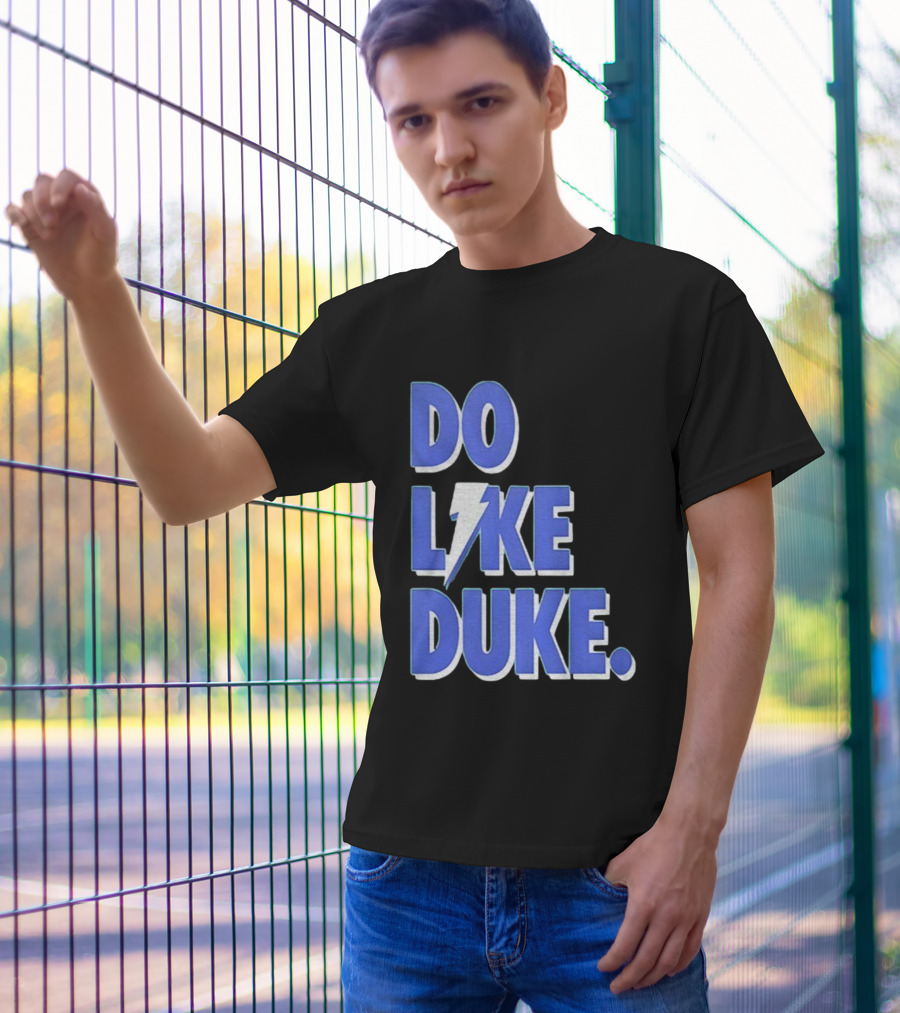 Duke Blue Devils Basketball Do Like Duke NBA T-Shirt