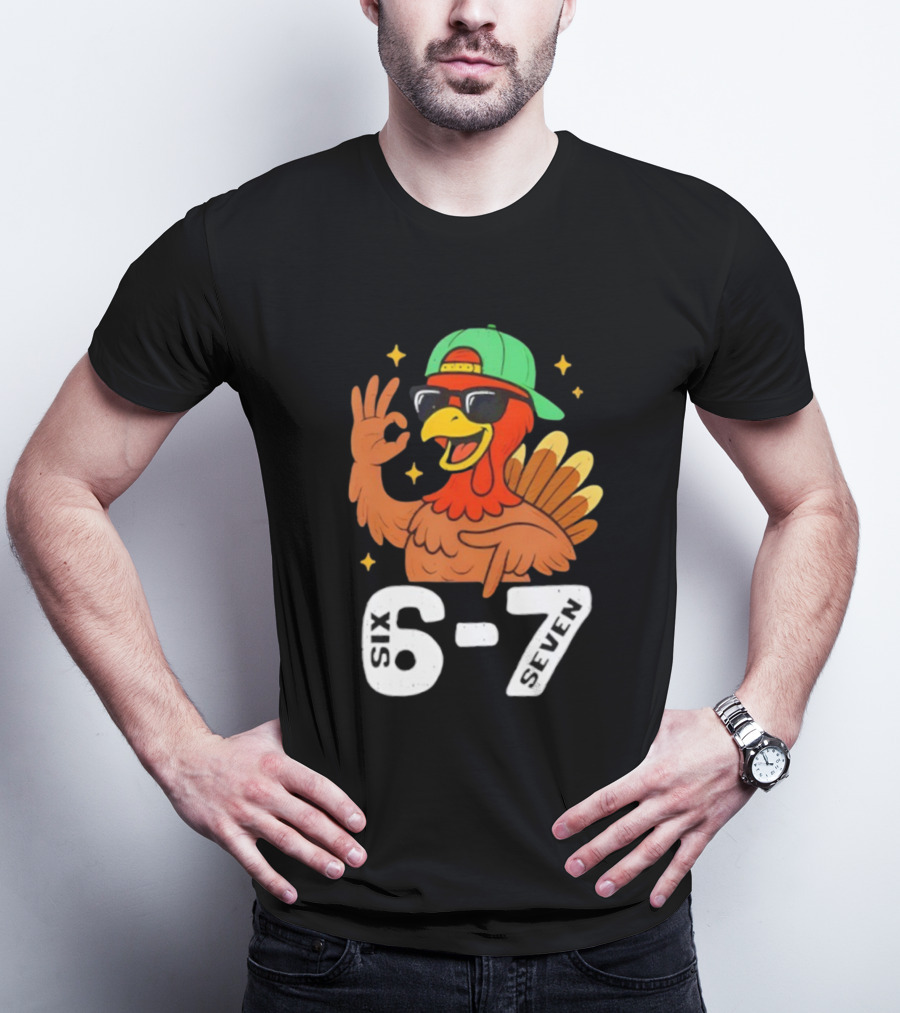Six Seven Turkey Meme Gen Z Alpha Style T-Shirt