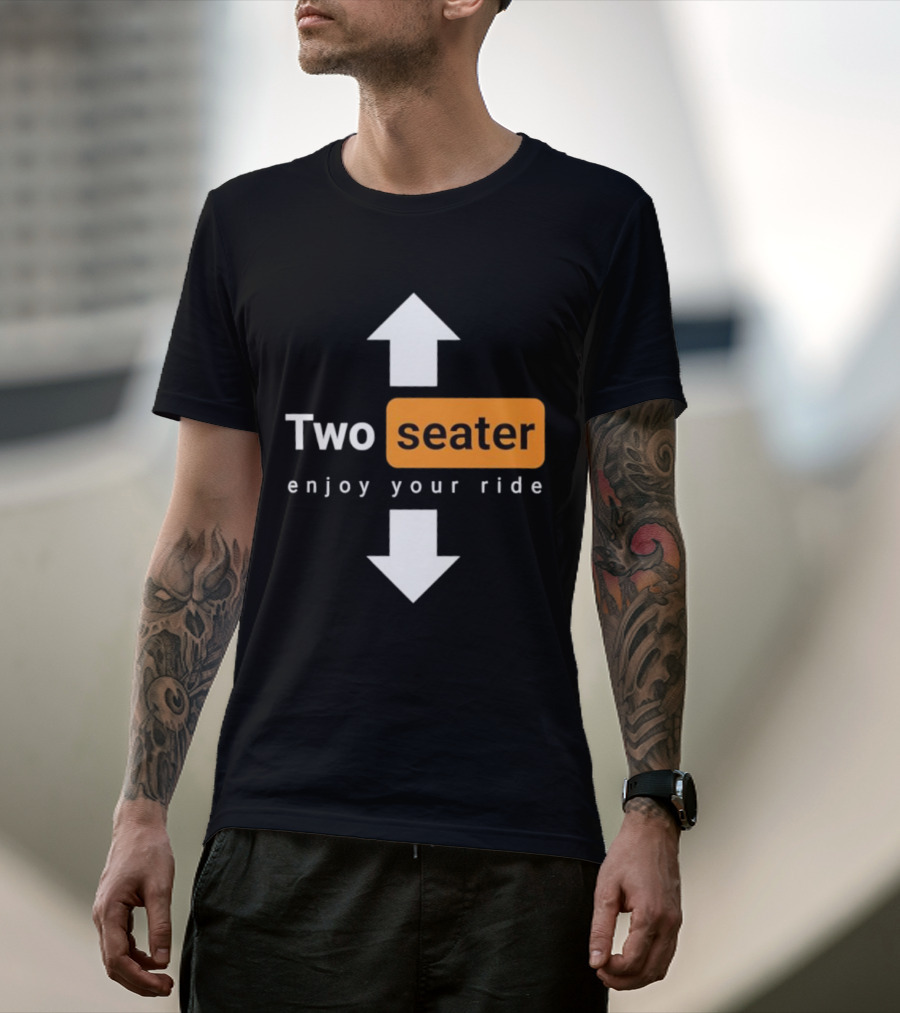 Two Seater Enjoy Your Ride Up Down Arrows T-Shirt