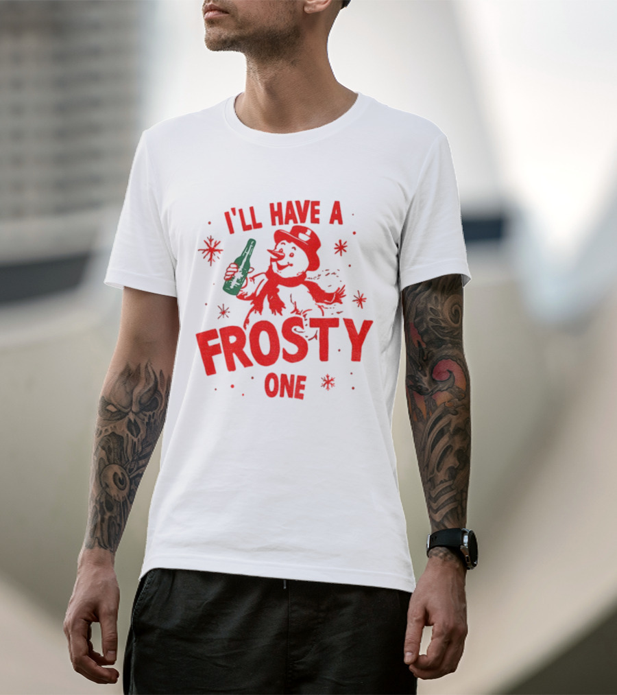 I’ll Have A Frosty One Snowman Christmas 2025 T-Shirt