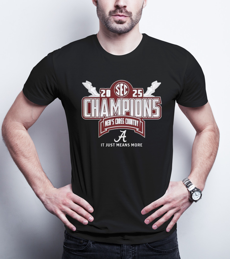SEC 2025 Champions Alabama Crimson Tide Men’s Cross Country It Just Means More T-Shirt