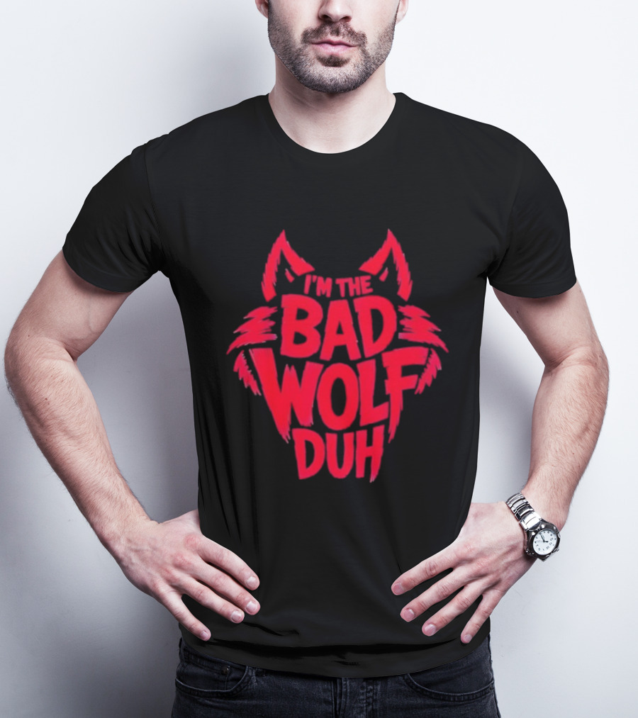 I'm The Bad Wolf Duh Red Wolf Head Design T-Shirt