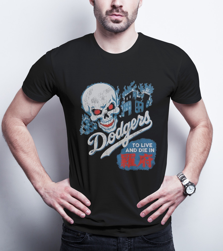 Dodgers Skull To Live And Die In 衹府 T-Shirt