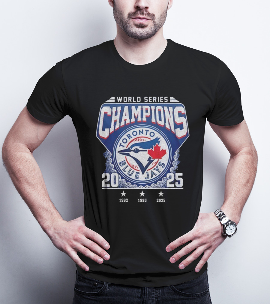 Toronto Blue Jays 2025 World Series Champions Want It All T-Shirt