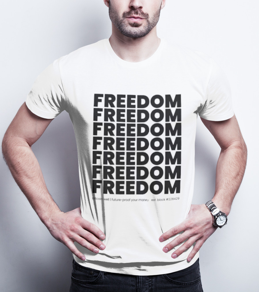 FREEDOM Bitcoin Future-Proof Your Money Est Block 228429 T-Shirt