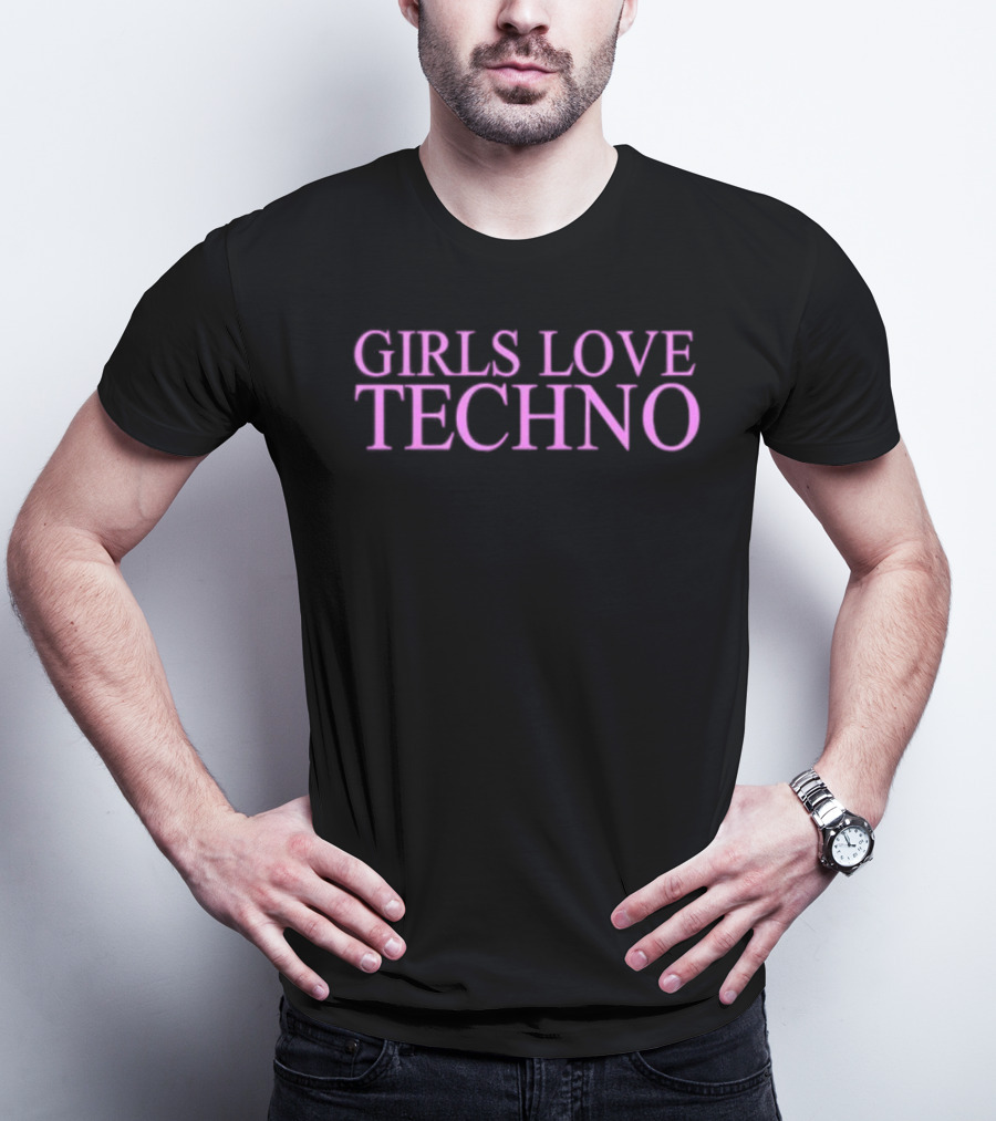 GIRLS LOVE TECHNO Pink Bold Text Statement T-Shirt