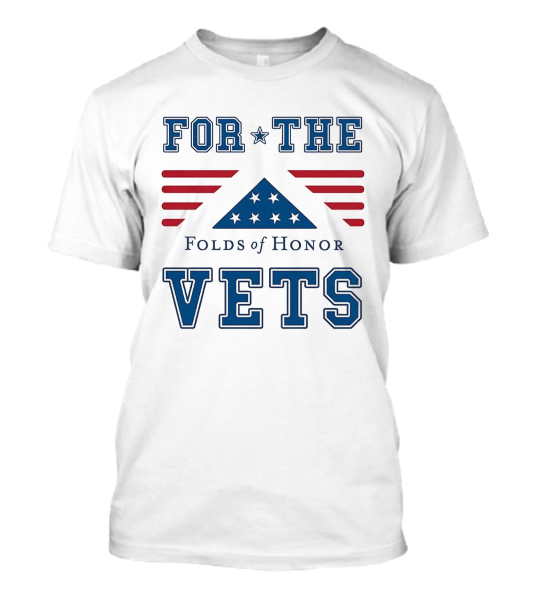 For The Vets Folds Of Honor Stars And Stripes Tribute T-Shirt