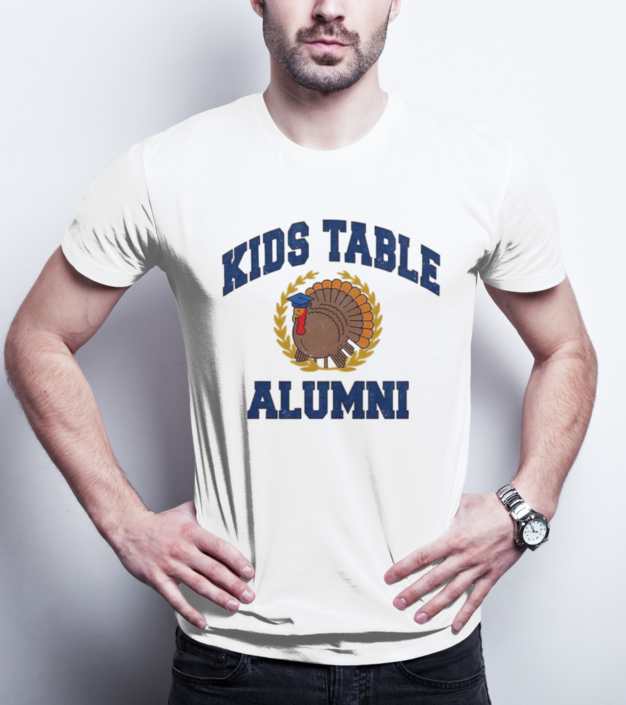 Kids Table Alumni Turkey Graduation Fun Thanksgiving T-Shirt