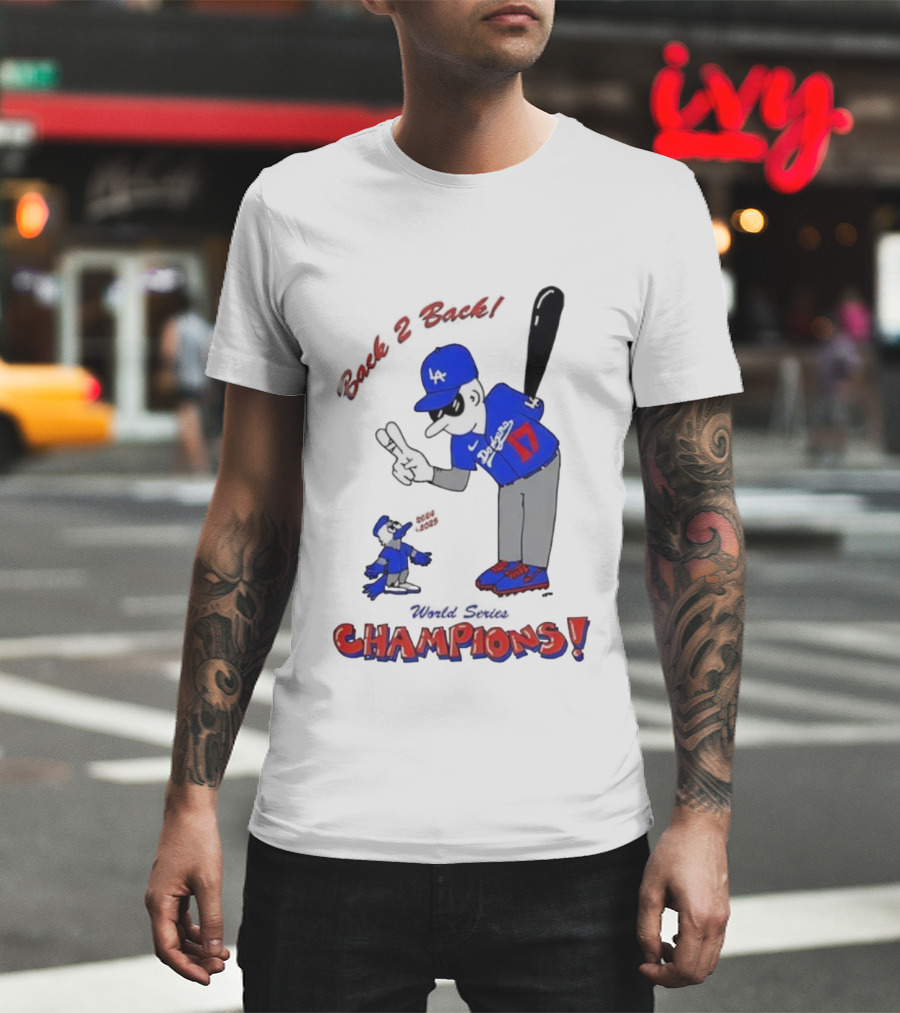 LA Dodgers Toronto Blue Jays Back 2 Back Champions T-Shirt