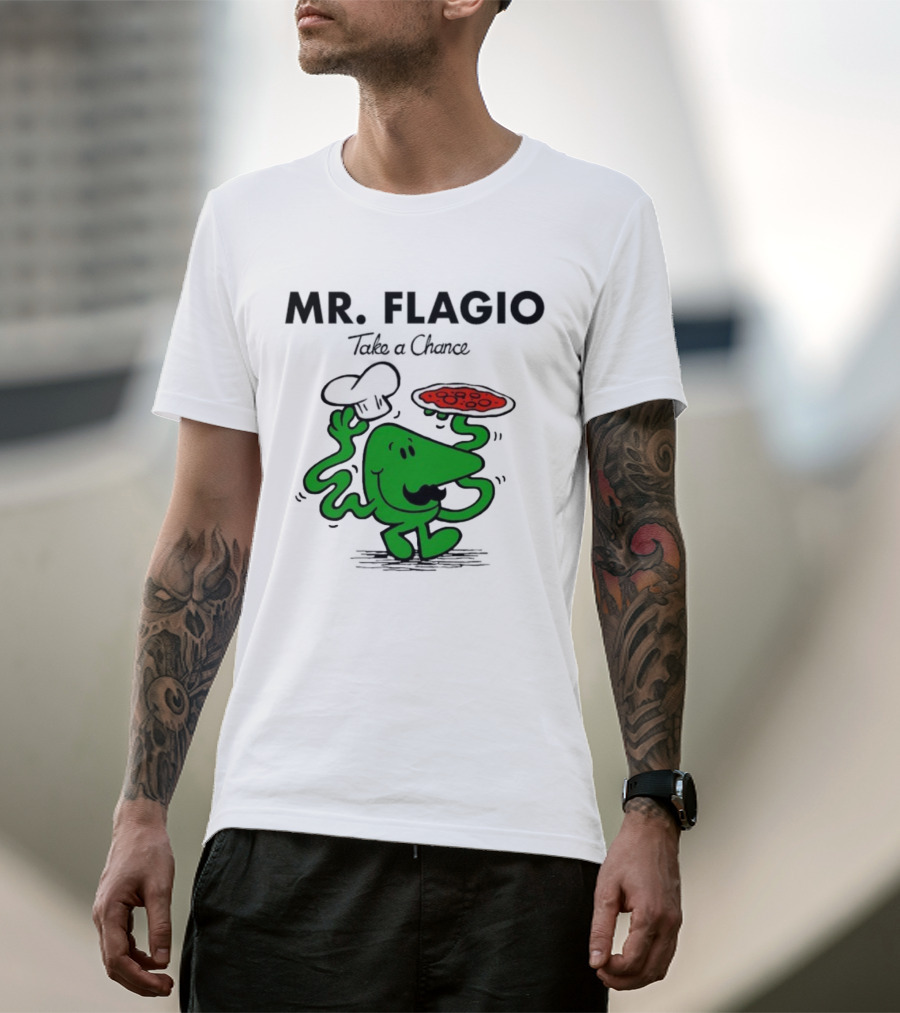 Mr. Flagio Take A Chance Chef Pizza T-Shirt