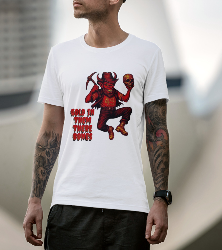 San Francisco 49er Devil Holding Skull Gold In Them There Bones T-Shirt