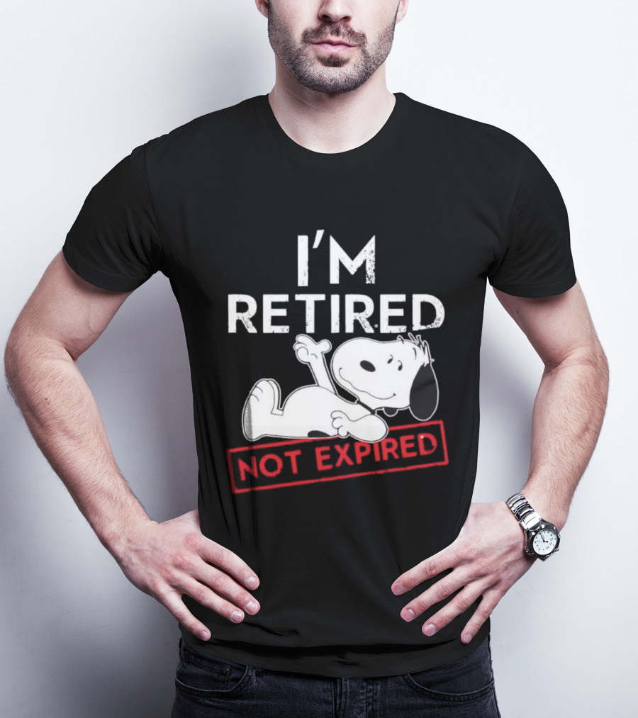 I'm Retired Not Expired Snoopy T-Shirt