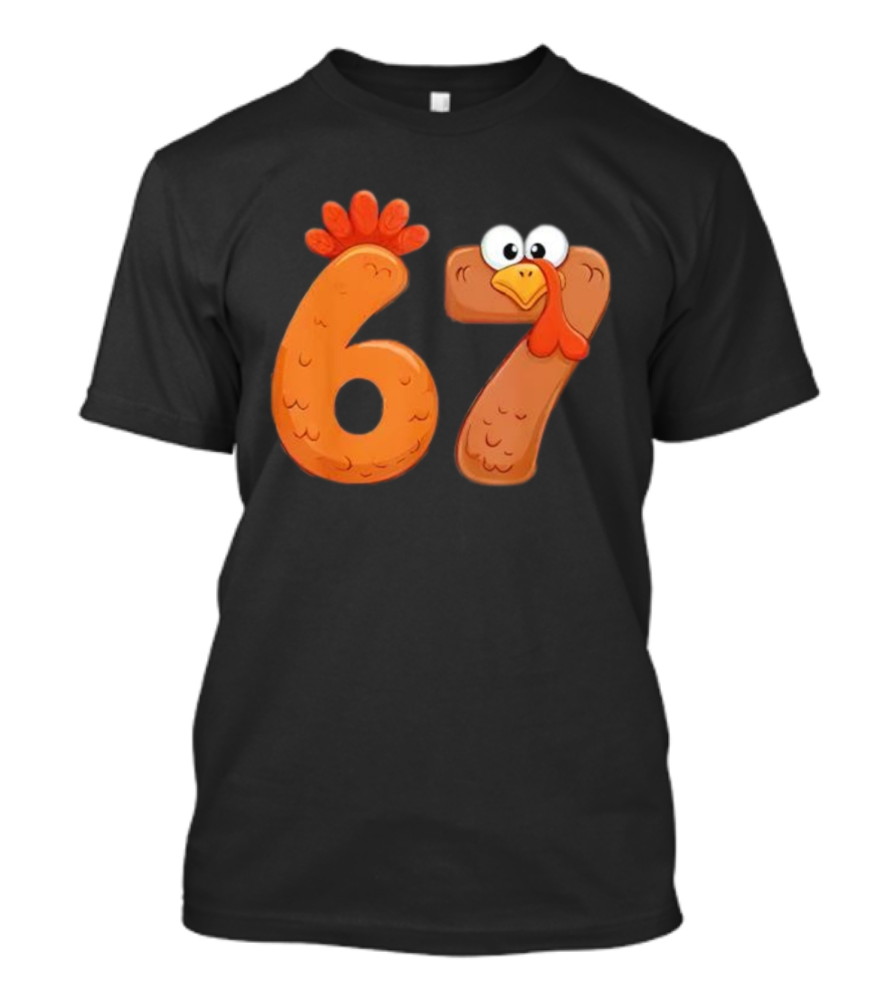 67 Thanksgiving Turkey Cool Fall Farm Fun T-Shirt