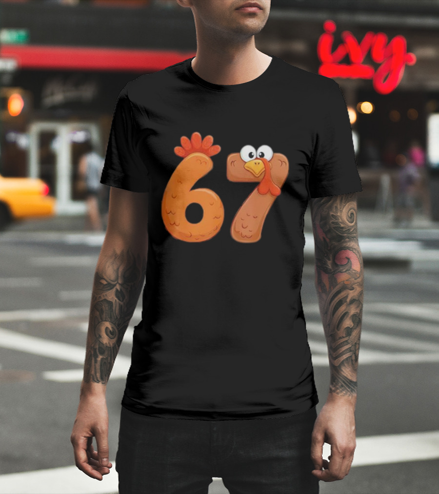 67 Thanksgiving Turkey Cool Fall Farm Fun T-Shirt