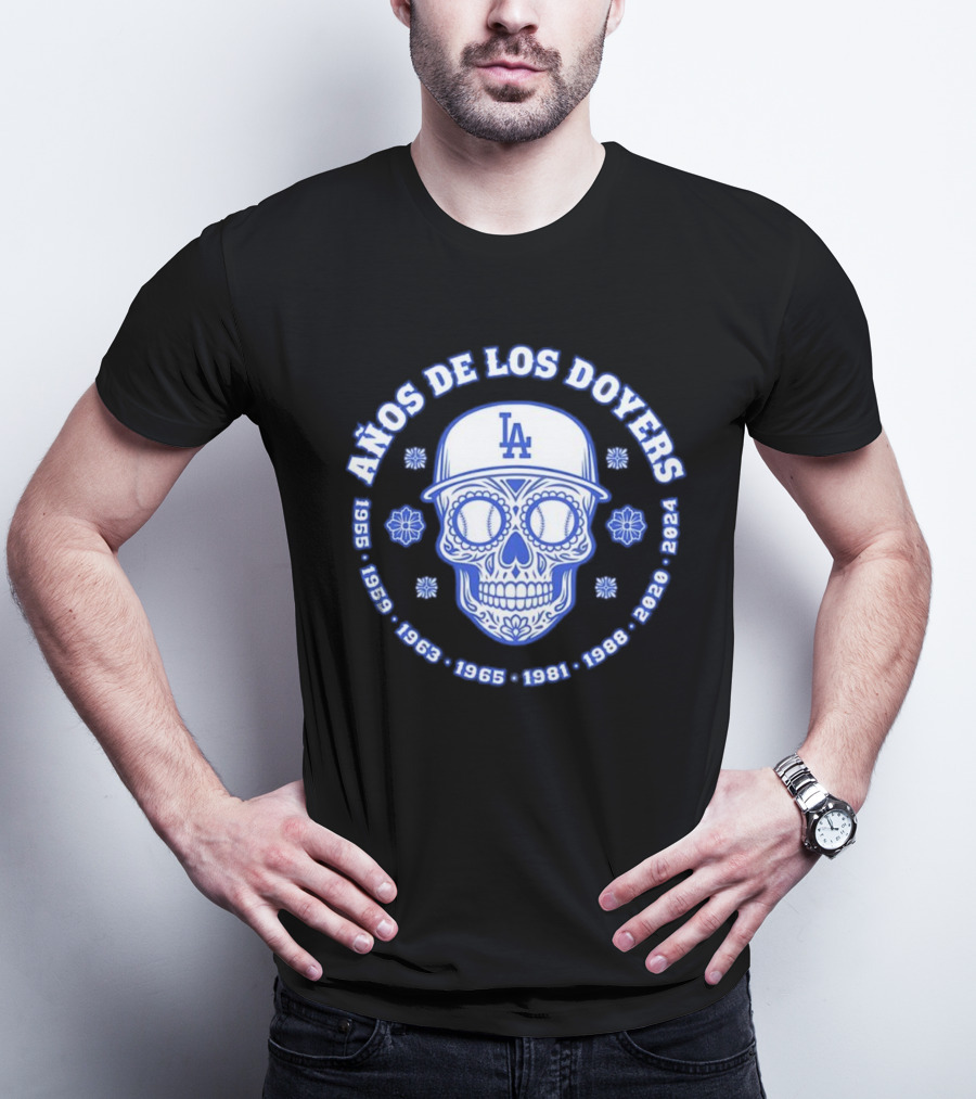 Años De Los Doyers 1955 1959 1963 1965 1981 1988 2020 2024 LA Skull T-Shirt