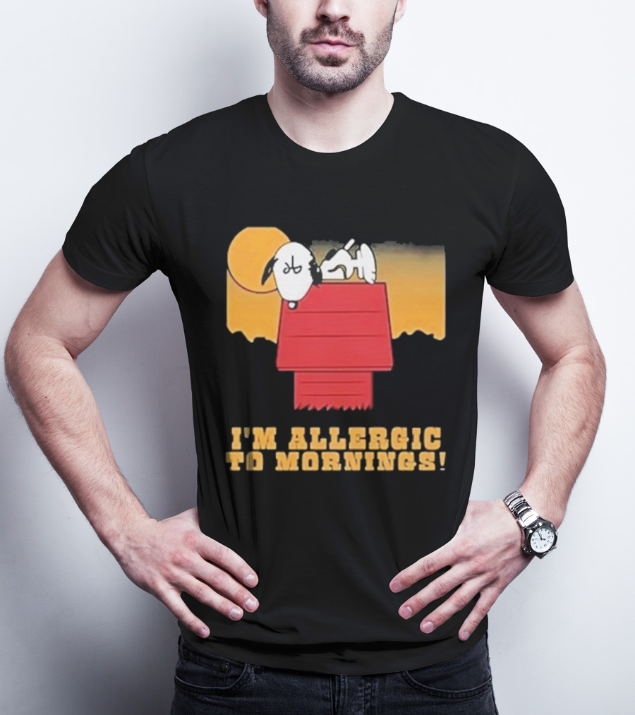 I'm Allergic To Mornings Snoopy Peanuts Cartoon Dying For Sex Molly Kochan T-Shirt