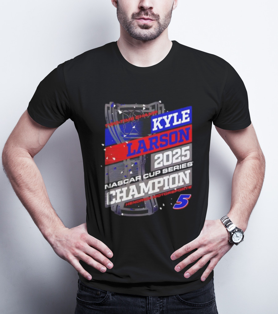 Kyle Larson 2025 NASCAR Cup Series Champion Hendrick Motorsports 5 Showtime Champ T-Shirt