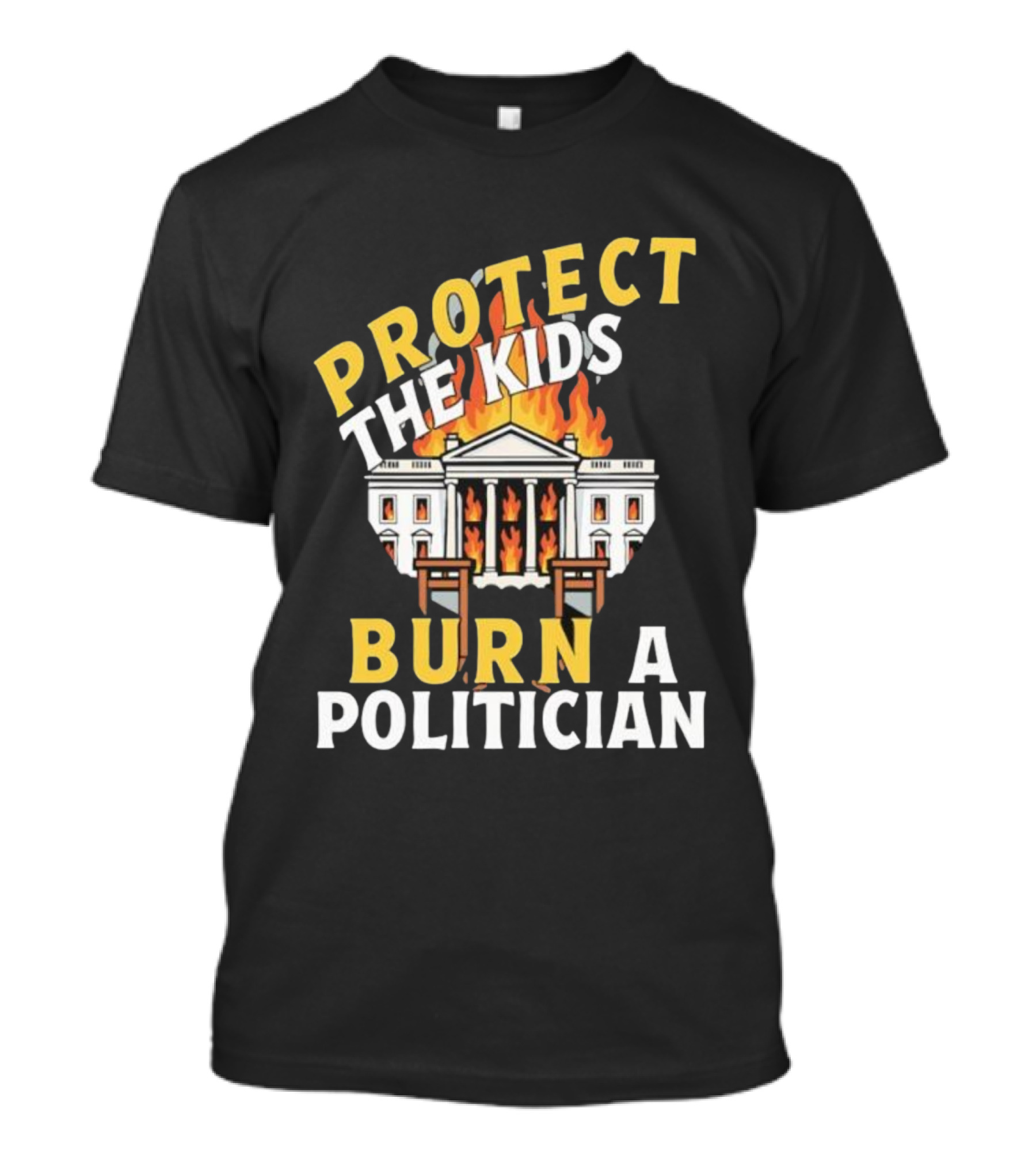 Protect The Kids Burn A Politician Client List T-Shirt