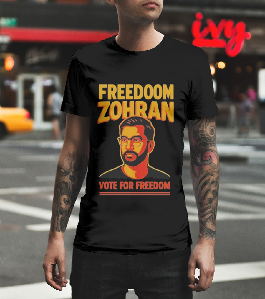 Freedoom Zohran Mamdani Vote For Freedom T-Shirt