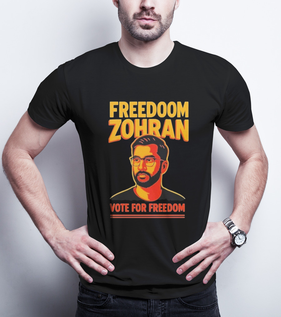 Freedoom Zohran Mamdani Vote For Freedom T-Shirt
