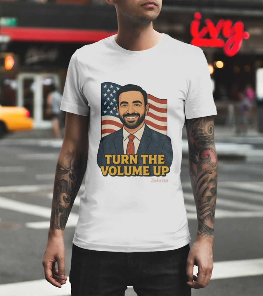 Zohran Mamdani Turn The Volume Up 2026 NYC American Flag T-Shirt