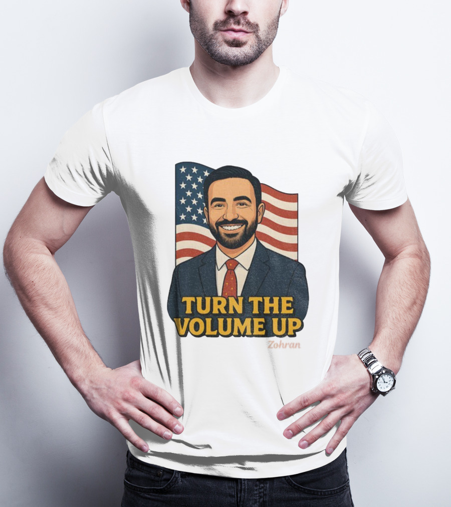 Zohran Mamdani Turn The Volume Up 2026 NYC American Flag T-Shirt