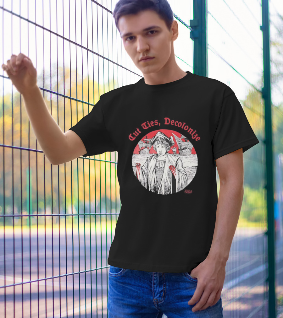 Cut Ties Decolonize Bloody Red Hands Historical Illustration T-Shirt