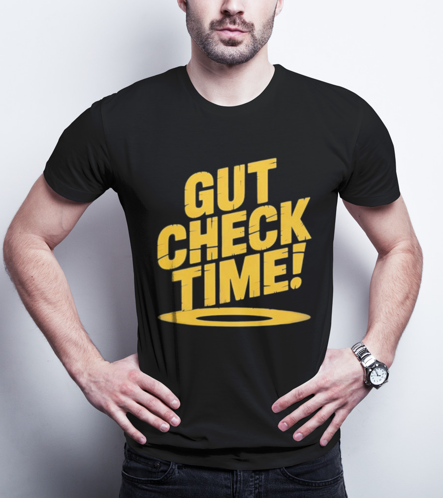 Mike Mondo Gut Check Time Bold Yellow Text Motivation T-Shirt