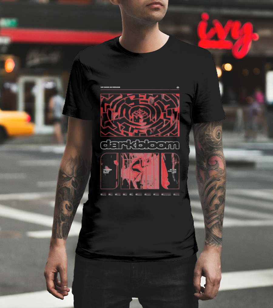 We Came As Romans Darkbloom Labyrinth In Trapped Pain You Left Ake T-Shirt