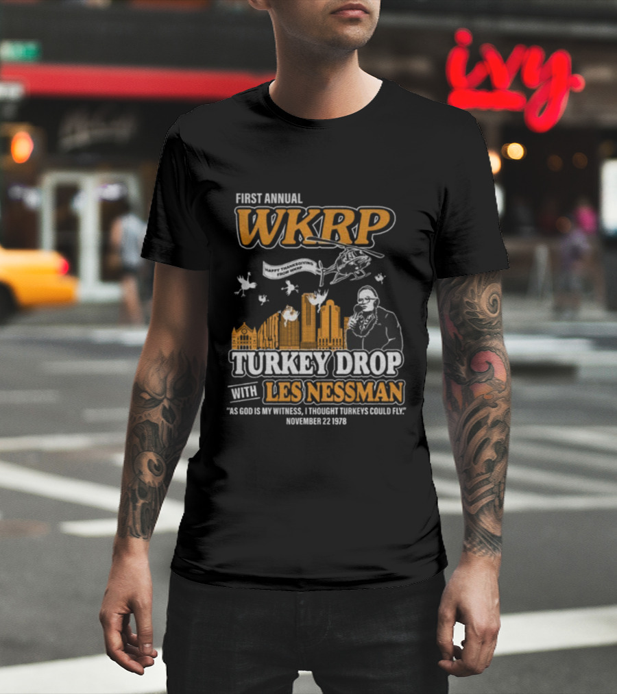 First Annual WKRP Thanksgiving Turkey Drop Les Nessman November 22 1978 T-Shirt