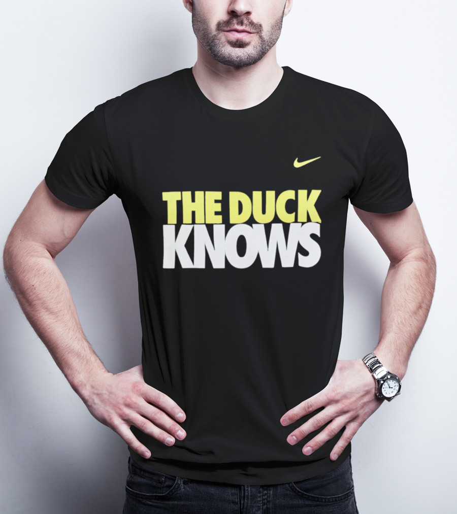 THE DUCK KNOWS OREGON DUCKS NIKE T-Shirt